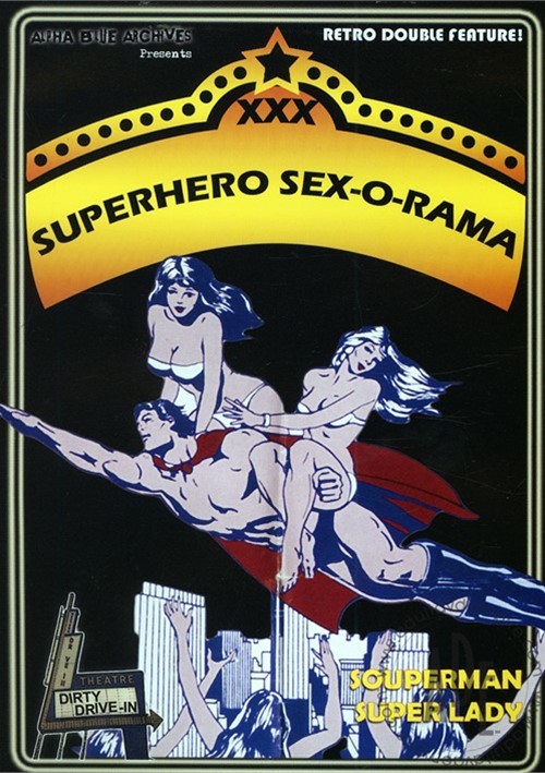 Superhero Sex O Rama Alpha Blue Archives Unlimited Streaming At Adult Empire Unlimited 